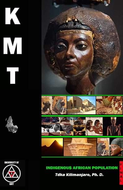 KMT: Indigenous African Populations (2023, 717 pages with mainly color – UniversityofKmt